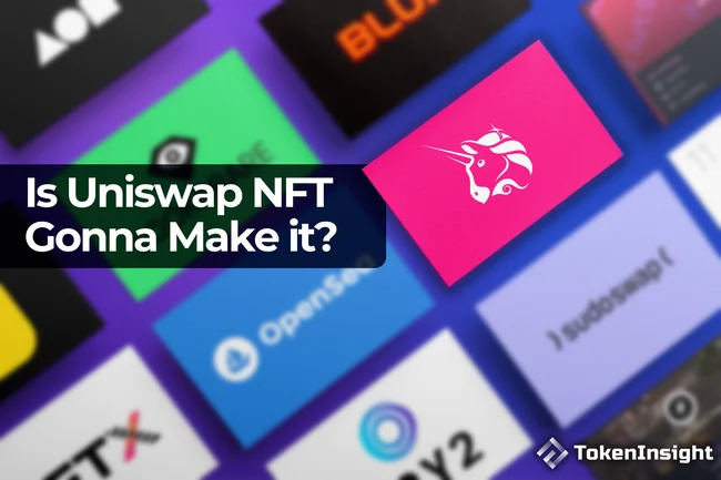 上线两周，Uniswap NFT的表现如何？ - Odaily