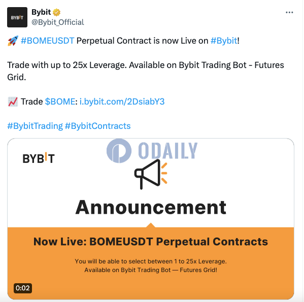 Bybit上线BOMEUSDT永续合约-web3资讯-ODAILY