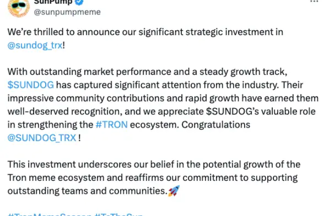 SunPump战略投资SunDog，共促波场TRON Meme生态蓬勃发展