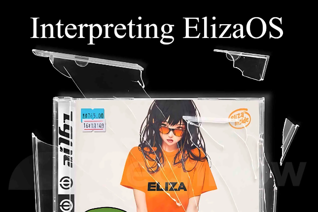 解读Eliza技术白皮书：一个Web3友好的AI代理操作系统